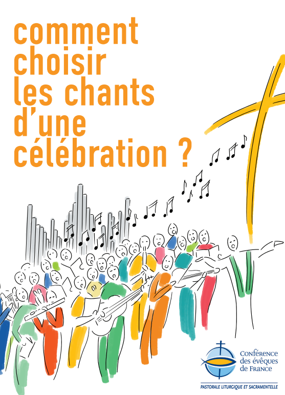 Comment choisir les chants d'une célébration ? | Liturgie & Sacrements