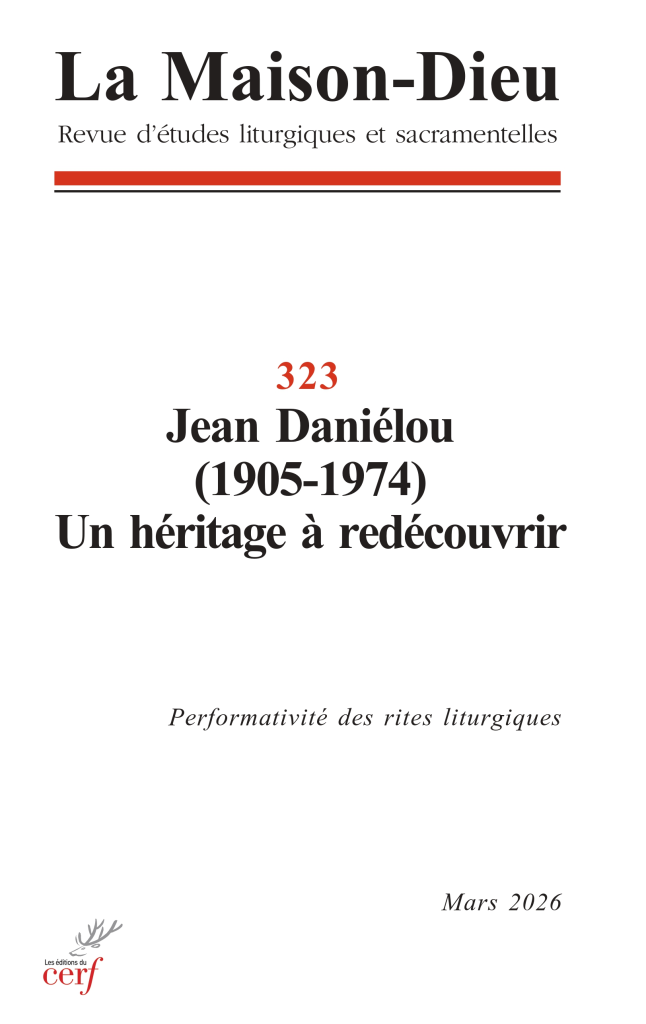 La Maison-Dieu n° 323 : Jean Daniélou (1905-1974), un héritage à ...